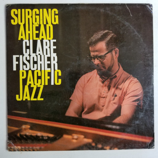 Clare Fischer – Surging Ahead US Pressing – Vinyl Pursuit Inc Clare Fischer – Surging Ahead US Pressing – Vinyl Pursuit Inc