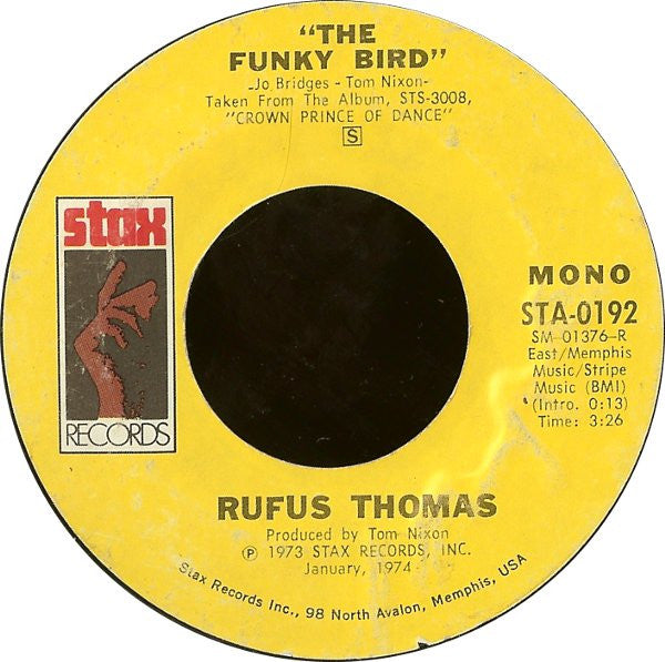 Rufus Thomas – The Funky Bird / Steal A Little - 7" Single - 1974 ...