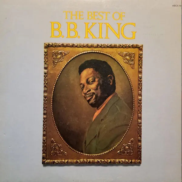 BB King – The Best Of BB King – Vinyl Pursuit Inc