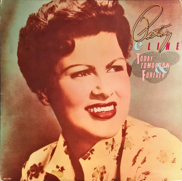 Patsy Cline – Today, Tomorrow And Forever - 1985 in Shrinkwrap! – Vinyl ...