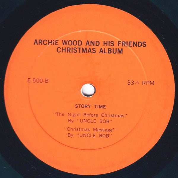 Bob Schwartz – Archie Wood And His Friends Christmas Album – Vinyl ...