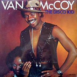 Van McCoy – The Disco Kid – Vinyl Pursuit Inc