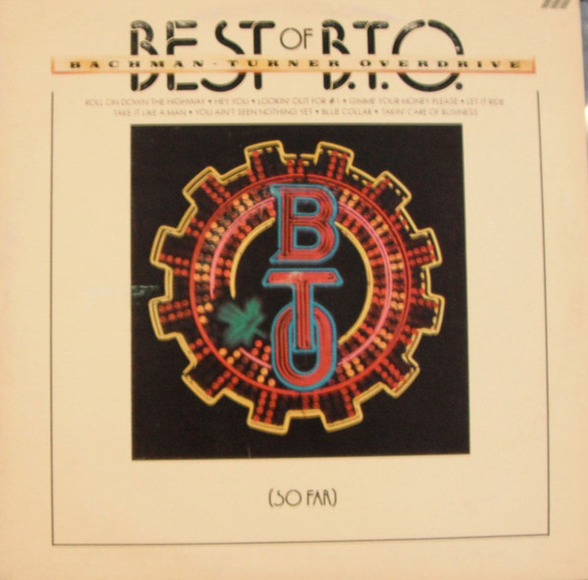Bachman-Turner Overdrive – Best Of BTO (So Far) - 1976 – Vinyl Pursuit Inc